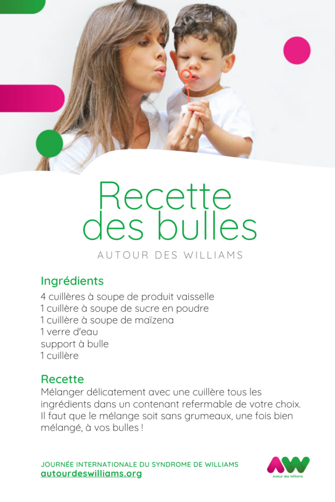 Faites des bulles pour sensibiliser au syndrome de Williams & Beuren ...